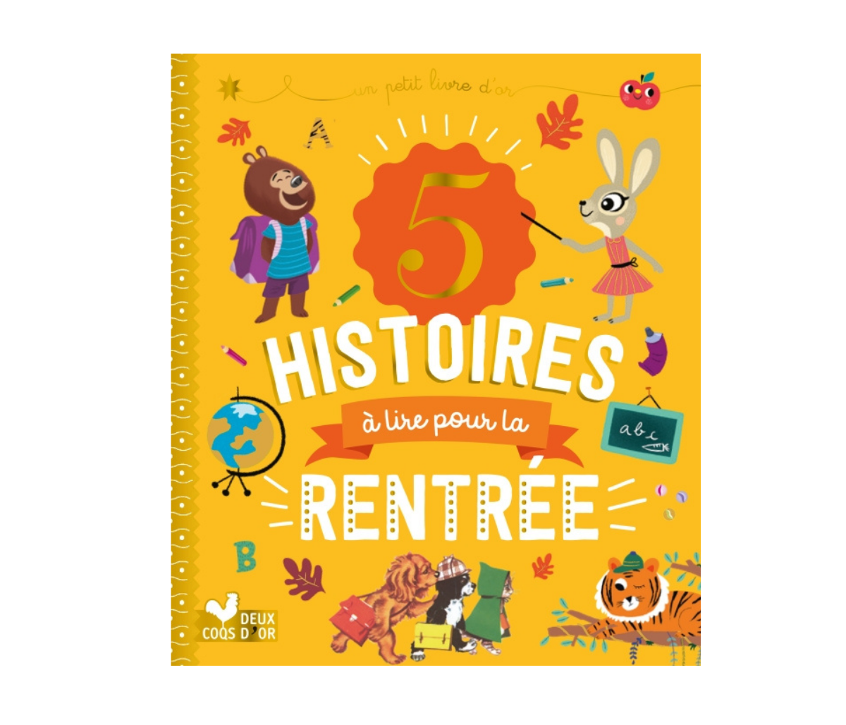 12 livres pour accompagner une rentrée en maternelle, en primaire ou au ...
