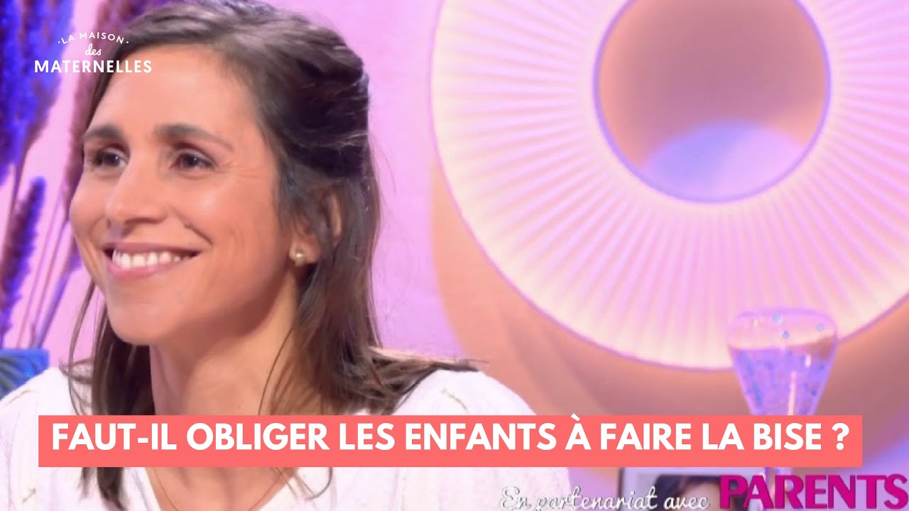Ne pas forcer les enfants à faire un bisou aux gens, vous en pensez ...